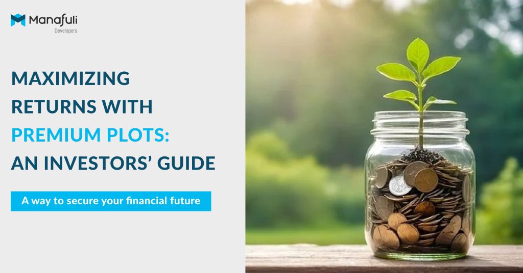 What Makes Premium Plots a Great Choice for Investors?